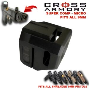 Super Comp - Micro | 9mm Universal Compensator | Upgrade